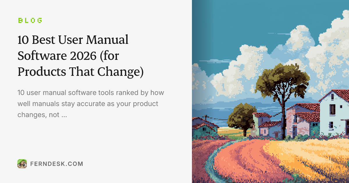 Best User Manual Software in 2026: The Complete Guide - Ferndesk